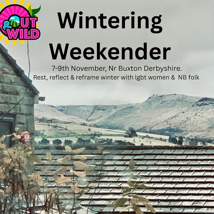 OUT & WILD WINTERING WEEKEND 7th-9th November