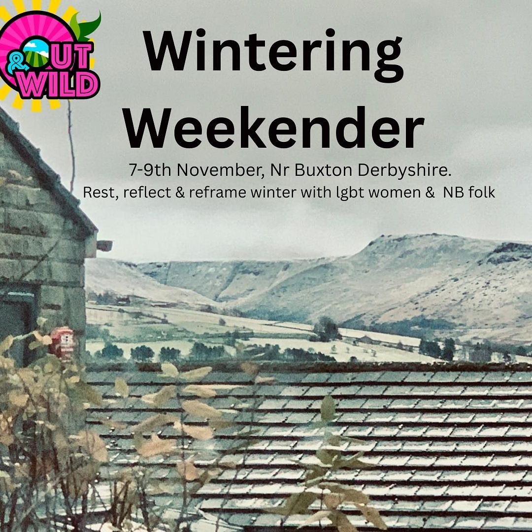 OUT & WILD WINTERING WEEKEND 7th-9th November