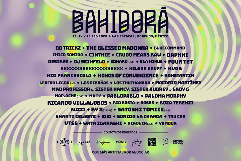 Conoce el lineup completo para Bahidorá 2026